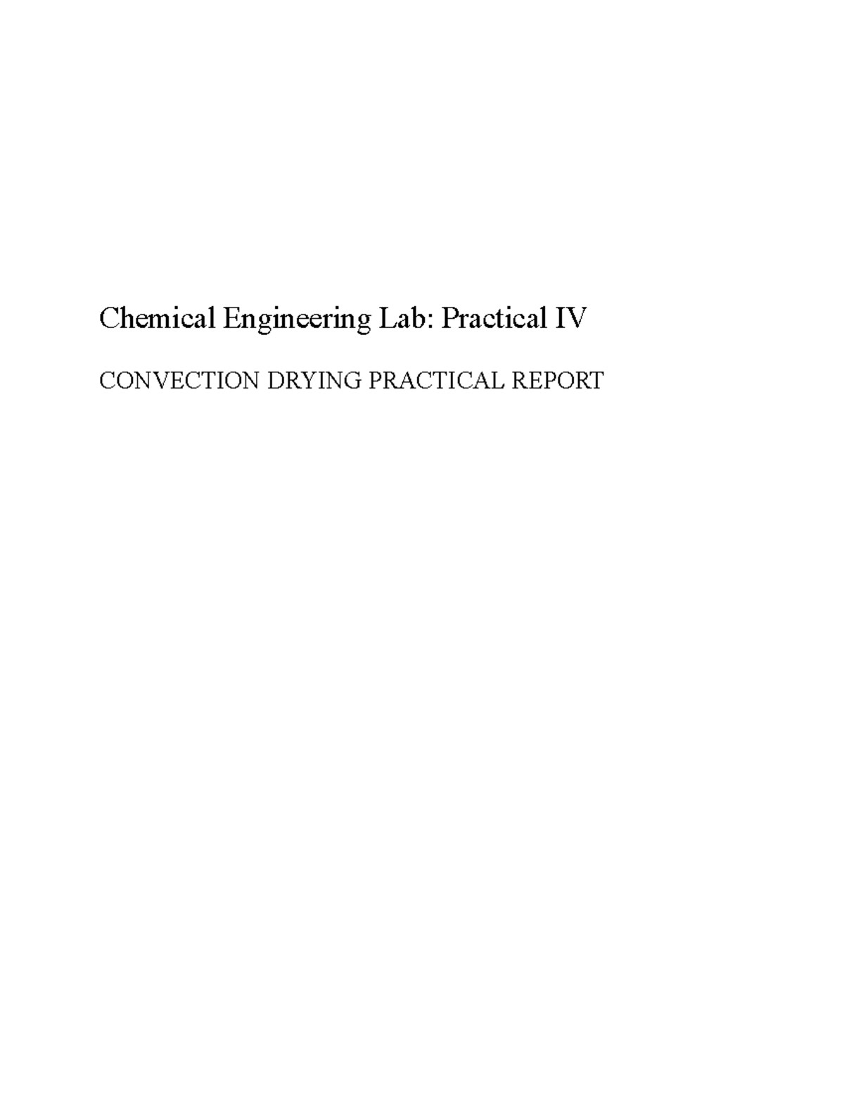 Convection Drying - Chemical Engineering Lab: Practical IV CONVECTION ...