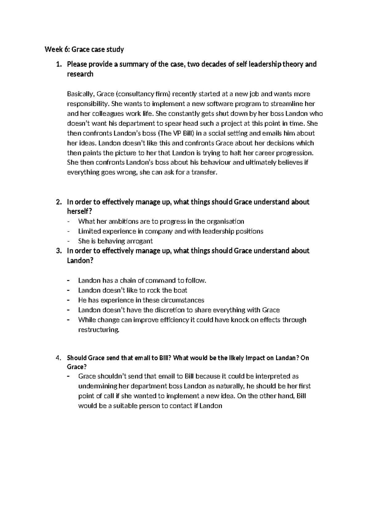 Week 6 Grace case study - Week 6: Grace case study 1. Please provide a summary of the case, two ...
