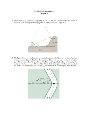 Tutorial 3 - Dynamics Problem set questions - ENGR-2506: Dynamics Tutorial 3 For a short ...