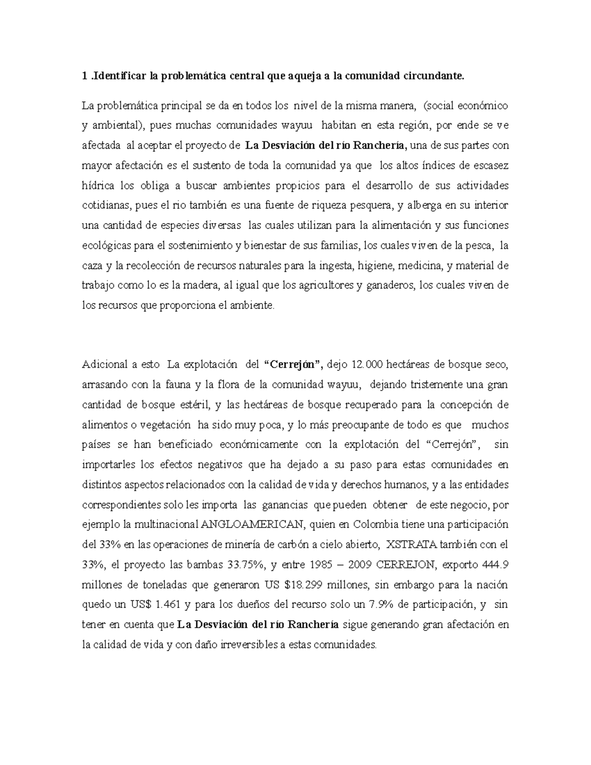 Entrega 2 - 1 .Identificar la problemática central que aqueja a la ...