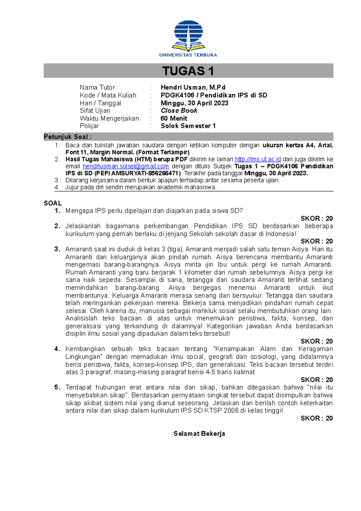 Tugas 1 Pendidikan IPS di SD 2023 - TUGAS 1 Nama Tutor : Hendri Usman, M Kode / Mata Kuliah ...