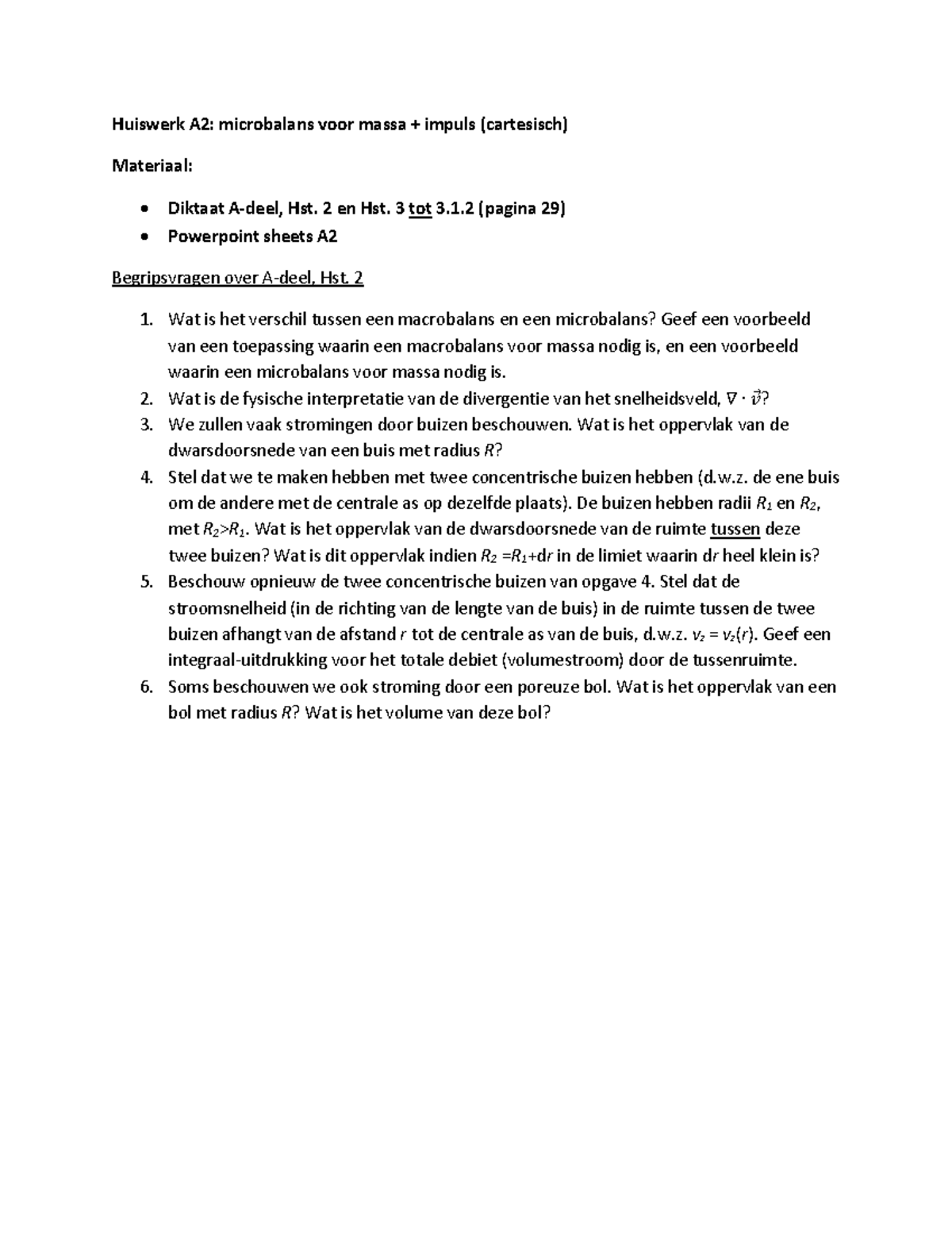 Huiswerk-A2 - Homework opgaves - Huiswerk A2: microbalans voor massa ...