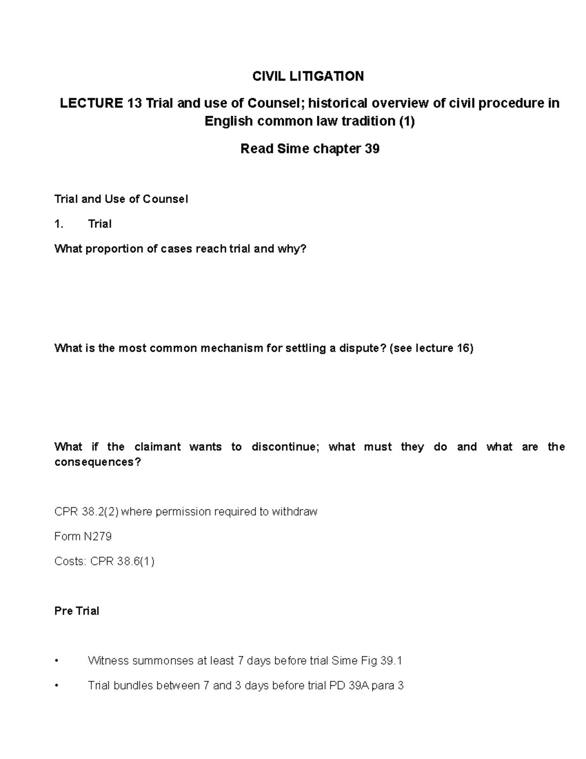 Lecture 13 - CIVIL LITIGATION LECTURE 13 Trial and use of Counsel ...