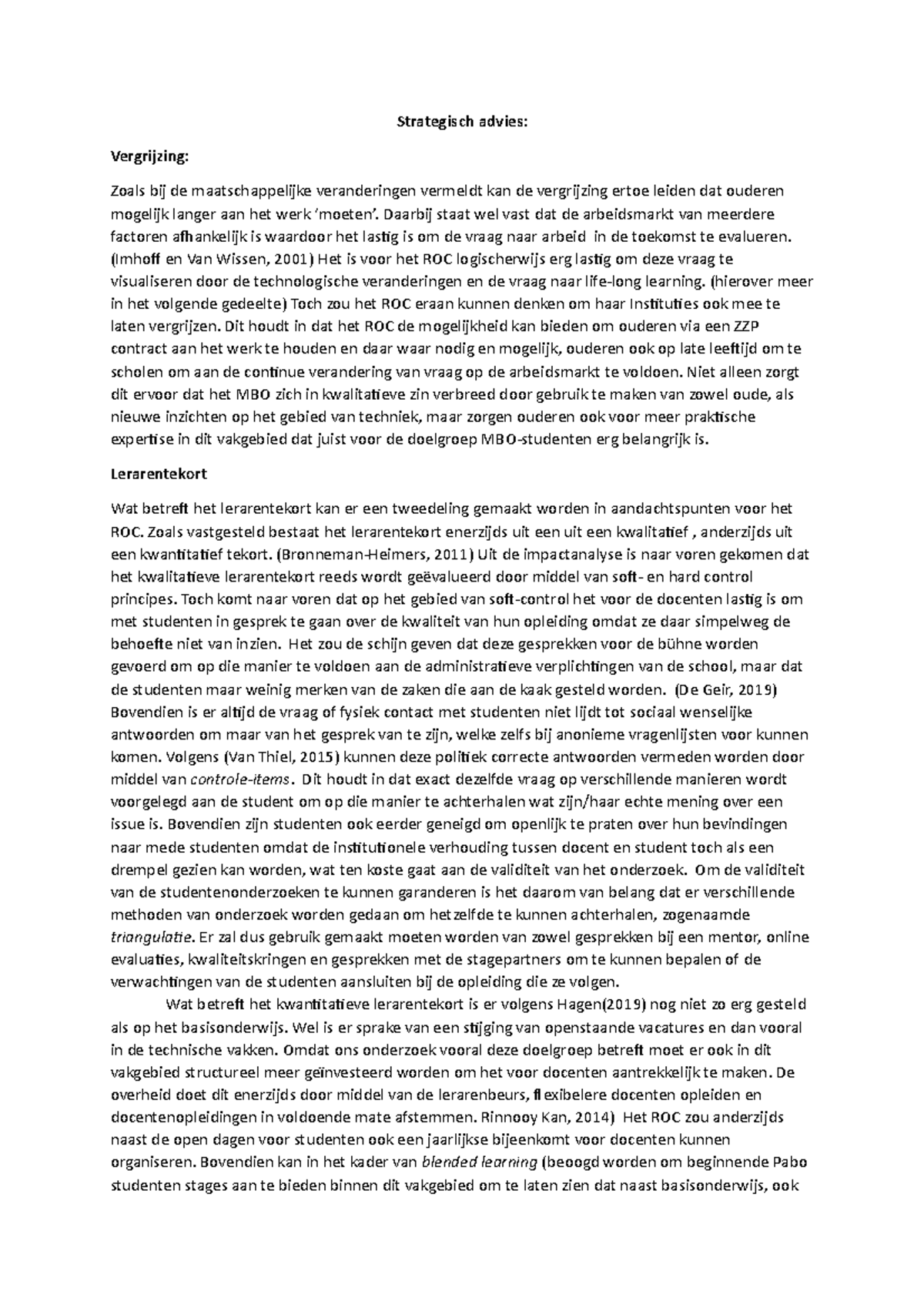 Strategisch advies - Strategisch advies: Vergrijzing: Zoals bij de ...