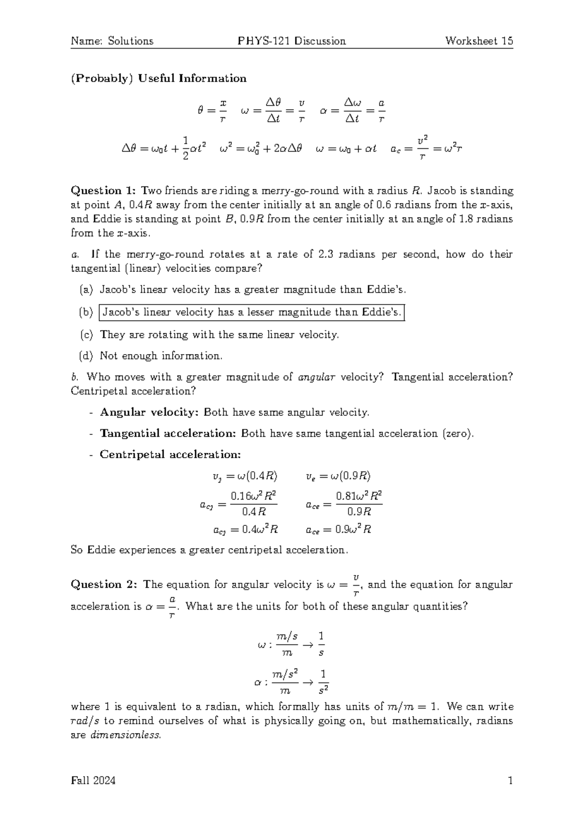 Work-15-sol - practice - Name: Solutions PHYS-121 Discussion Worksheet 15 (Probably) Useful ...