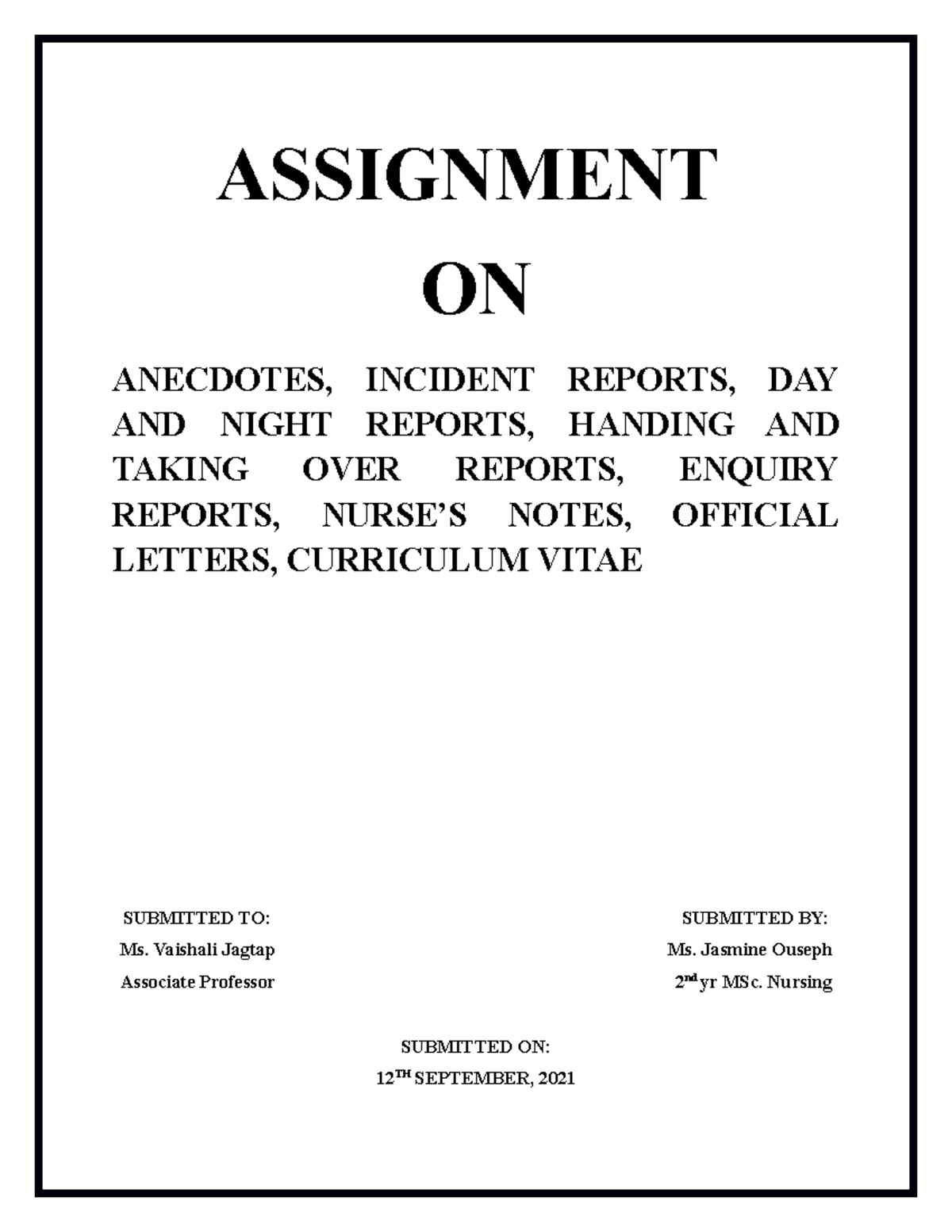 15 Anecdot - ASSIGNMENT ON ANECDOTES, INCIDENT REPORTS, DAY AND NIGHT ...