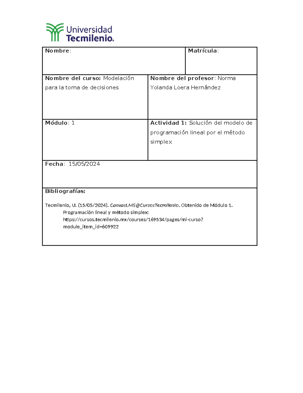 ACT 1. Modelo DEC - act 1 - Nombre: Matrícula: Nombre del curso ...
