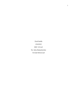 PHY 134 Lab 1 - lab report - Kush Parikh 02/10/ PHY 134 L TA: Tongzhou ...