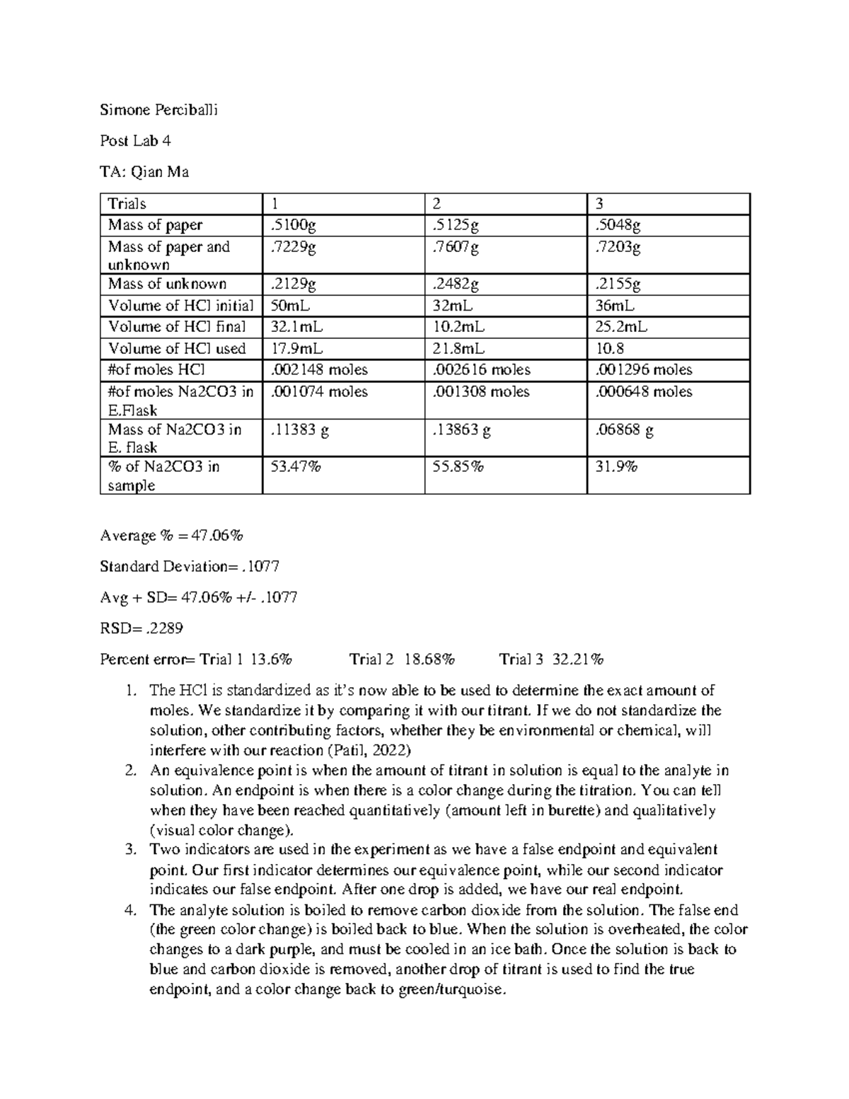 Eac postlab 4 - nah - Simone Perciballi Post Lab 4 TA: Qian Ma Trials 1 2 3 Mass of paper .5100g ...