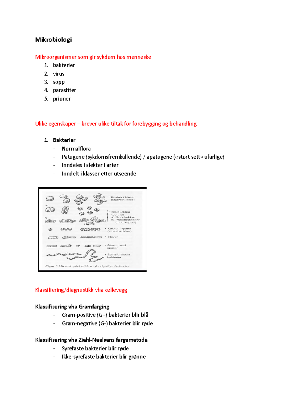 Notater fra mikrobiologi forelesning - Mikrobiologi Mikroorganismer som gir sykdom hos menneske ...