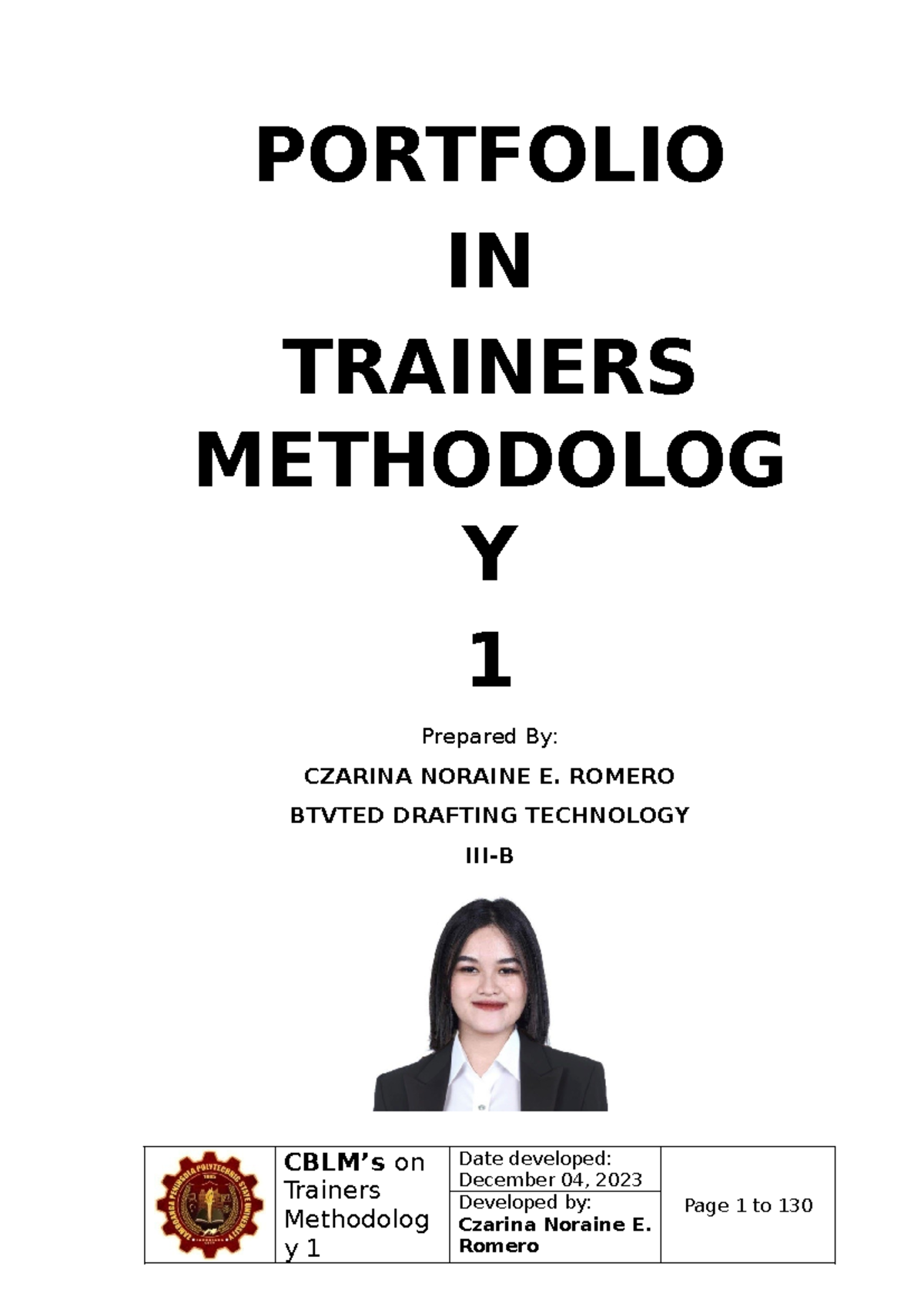 TRAINERS METHODOLOGY DRAFTING - PORTFOLIO IN TRAINERS METHODOLOG Y 1 Prepared By: CZARINA ...