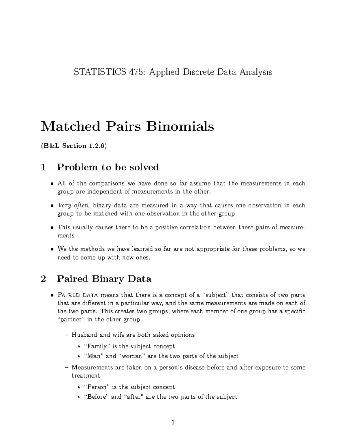 Lecture 6 Matched Pairs Binomials - STATISTICS 475: Applied Discrete Data Analysis Matched Pairs ...