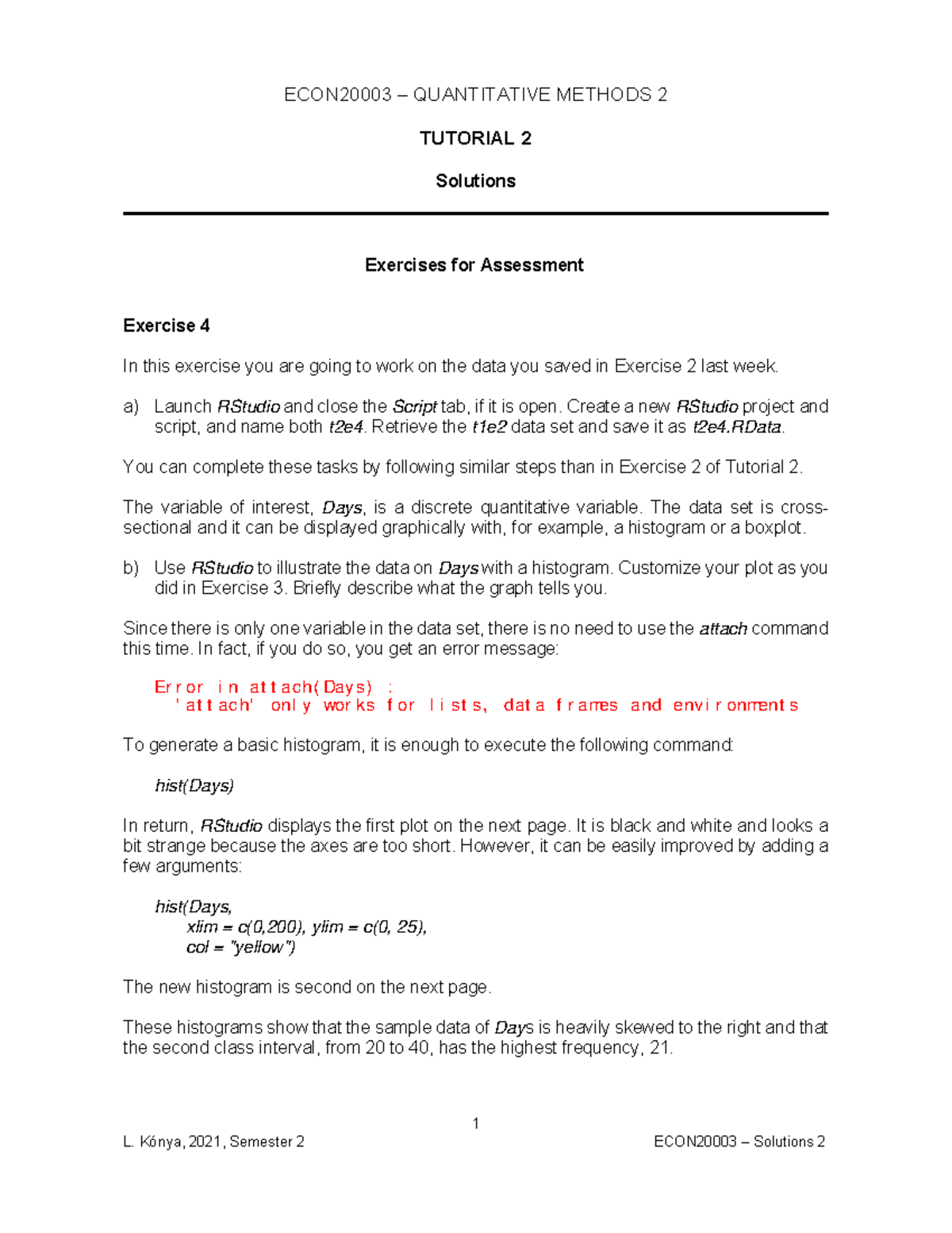 Tutorial 2 solutions - 1 ECON20003 – QUANTITATIVE METHODS 2 TUTORIAL 2 Solutions Exercises for ...