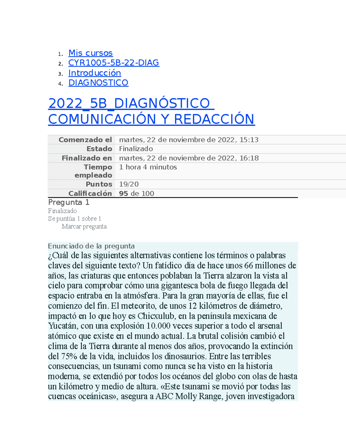 Mis cursos - Prueba diagnostico - 1. Mis cursos 2. CYR1005-5B-22-DIAG 3 ...