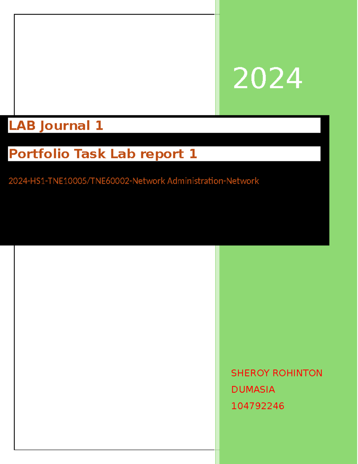 Lab report 1 network admin - 2024 SHEROY ROHINTON DUMASIA 104792246 LAB ...