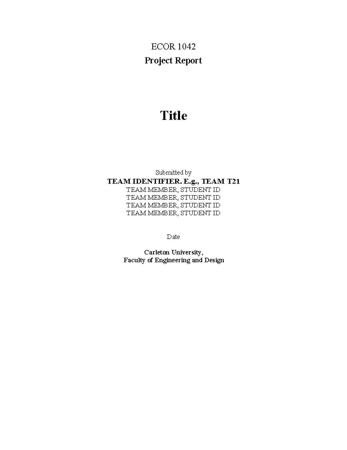 Lab 2 - Project Report Template - ECOR 1042 Project Report Title ...