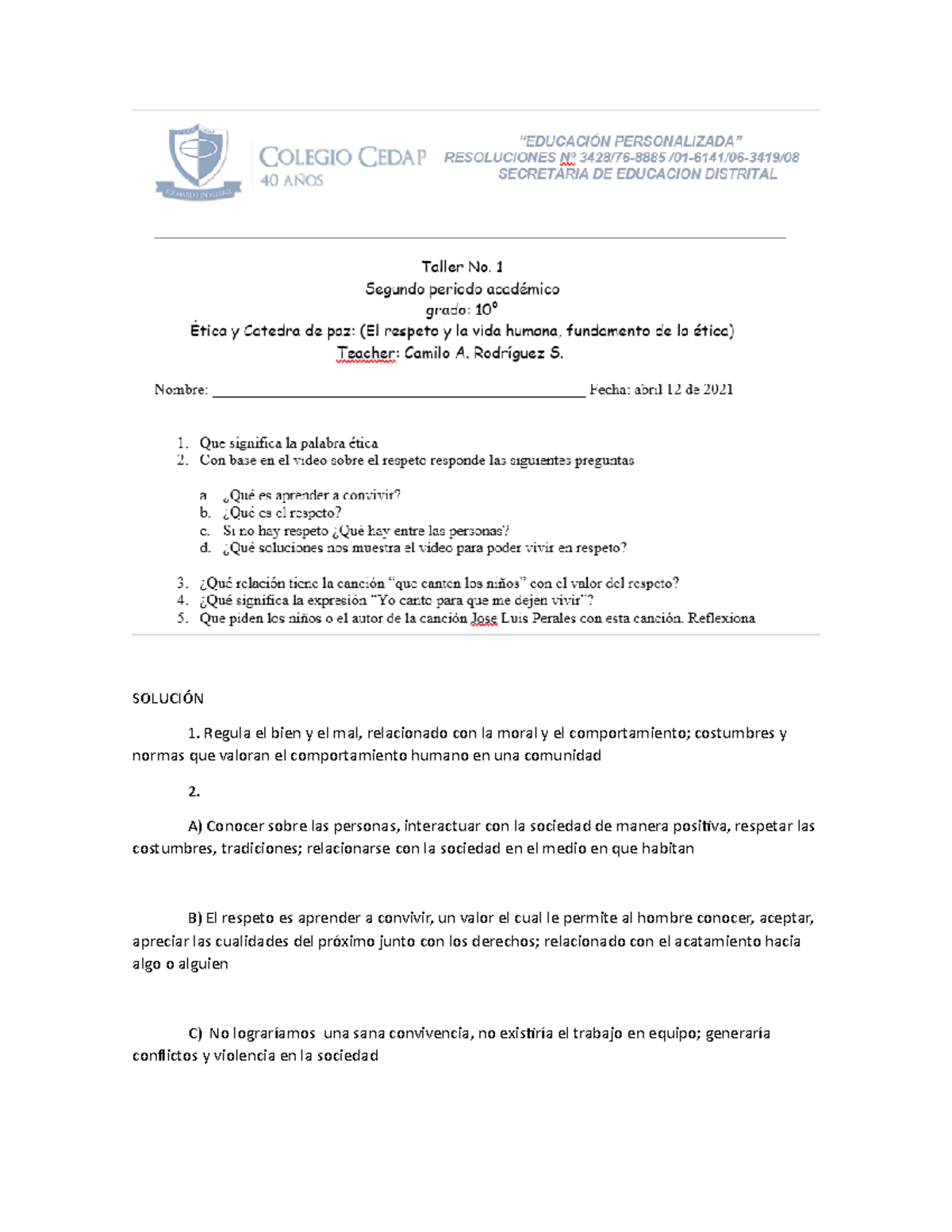 Ivan taller 1 - Convivence, ethics, moral - SOLUCIÓN Regula el bien y ...