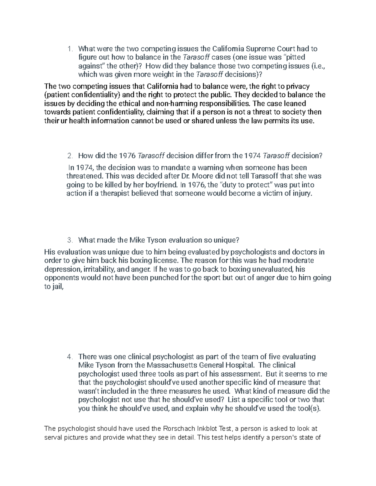 Journal 4 - Tarasoff cases - What were the two competing issues the ...