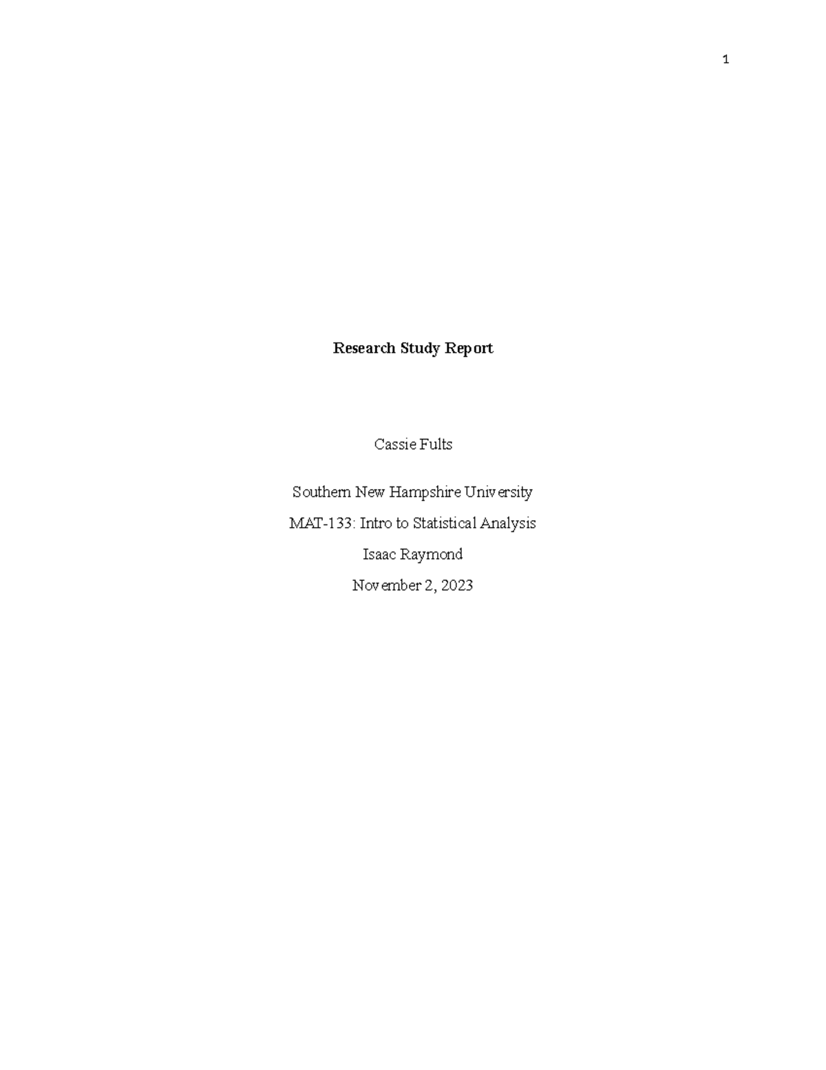 Research Study Report - 1 Research Study Report Cassie Fults Southern ...