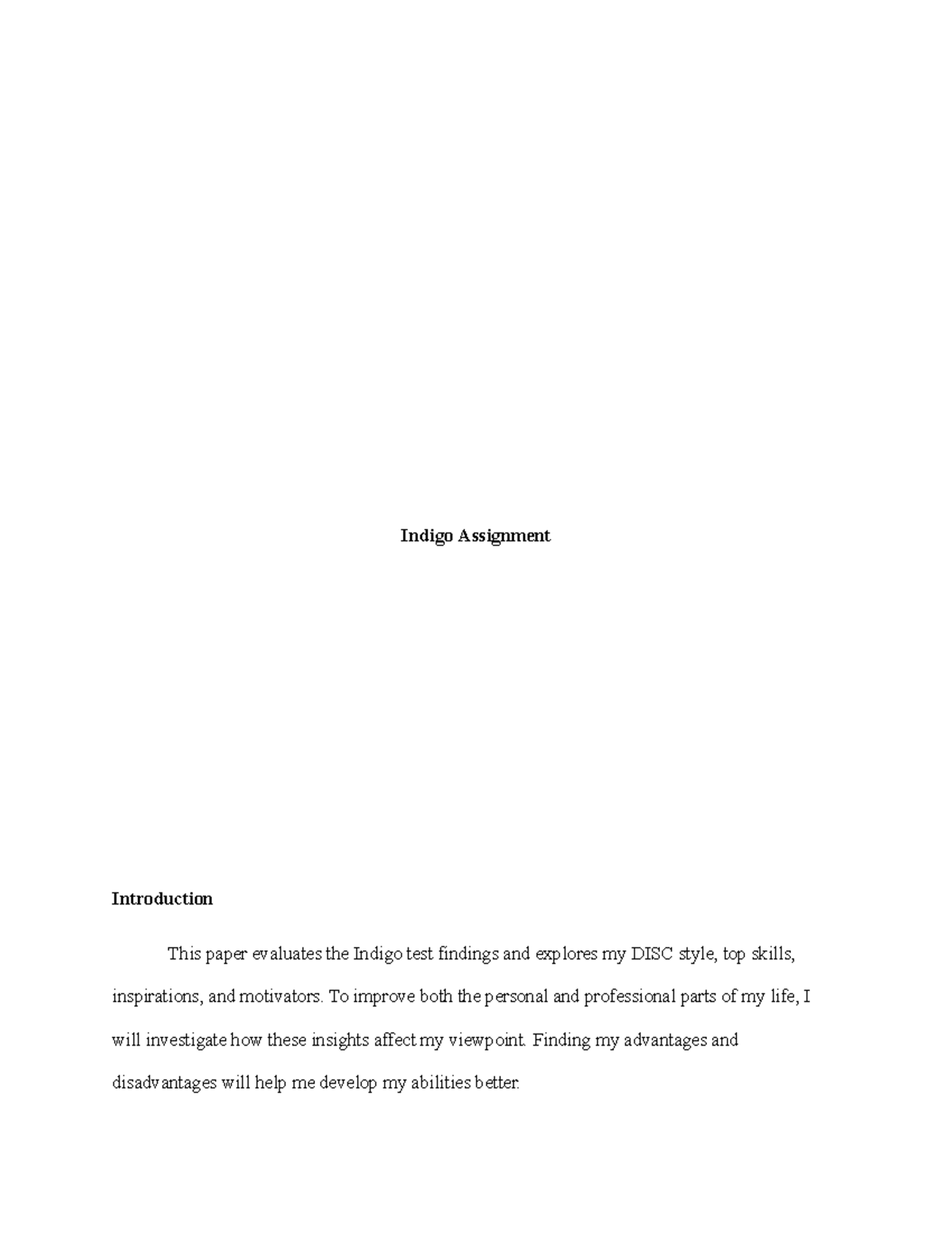 Indigo Assignment - Self Assessment and Behaviour Analysis - Indigo Assignment Introduction This ...