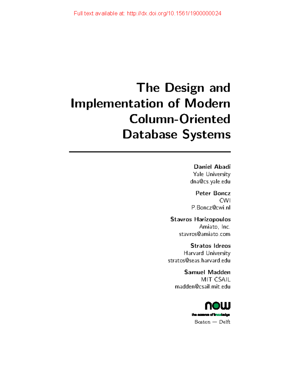 The Design And Implementation Of Modern Column Oriented Database Systems Abadi The Design And