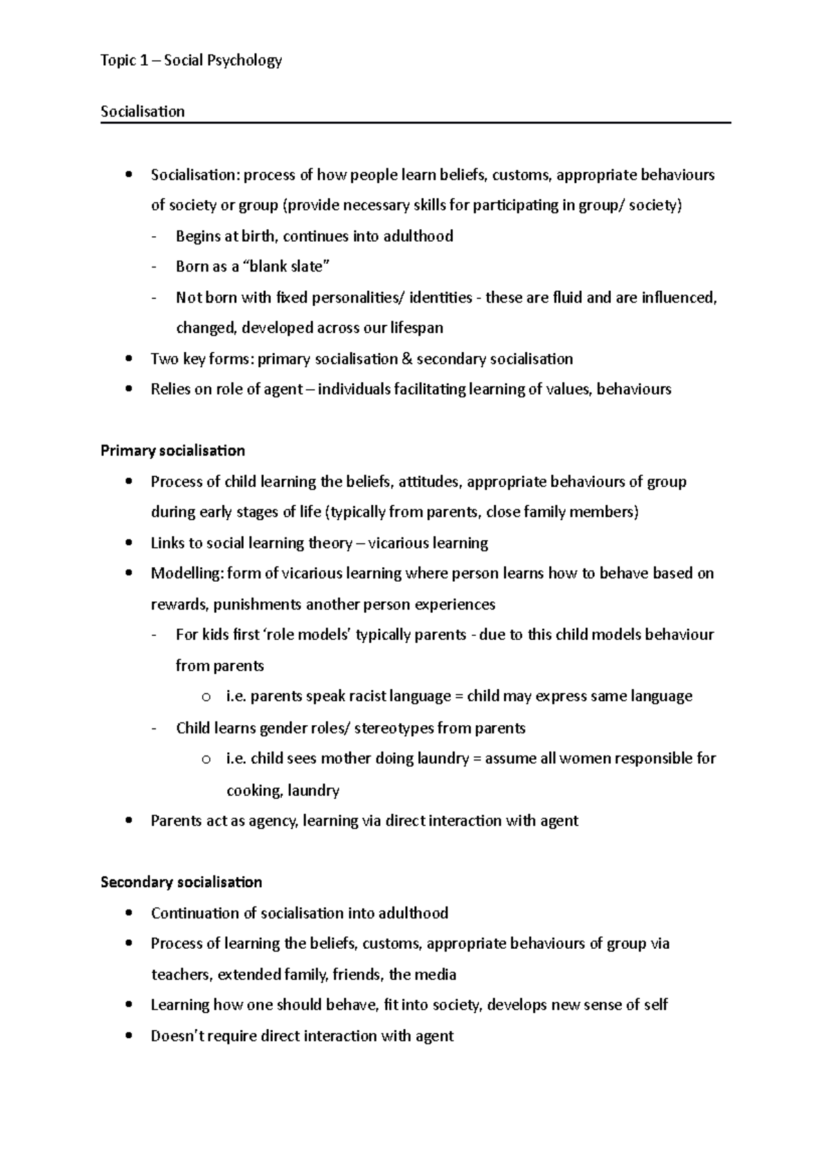 Topic 1 - social psychology - Socialisation Socialisation: process of ...