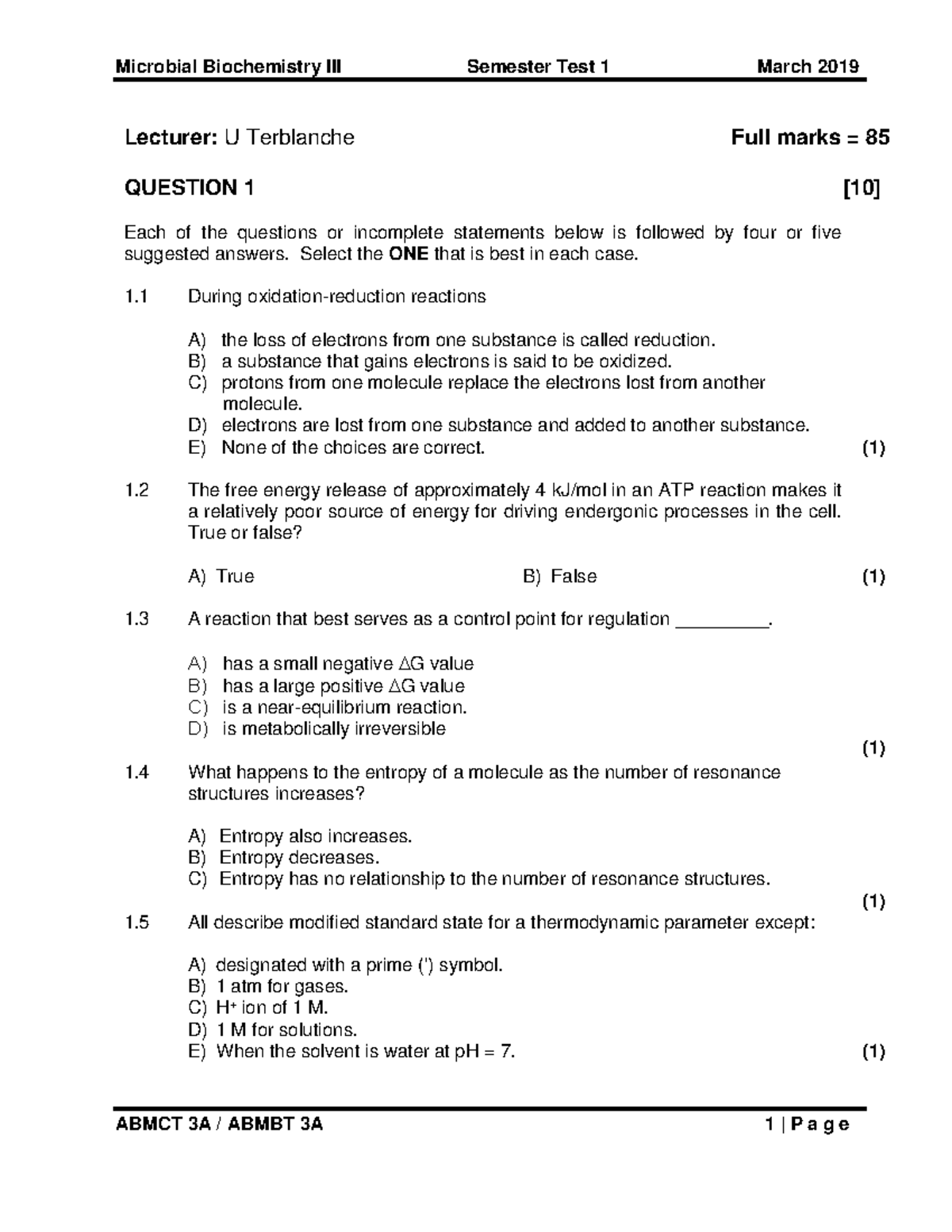 Semester test 1 (sem 1 2019 ) - Lecturer: U Terblanche Full marks = 85 ...