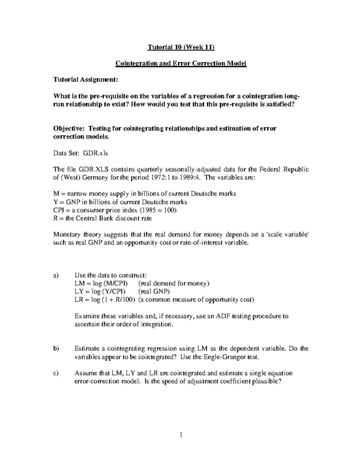 Tute10 - Questions - 1 Tutorial 10 (Week 11) Cointegration and Error ...