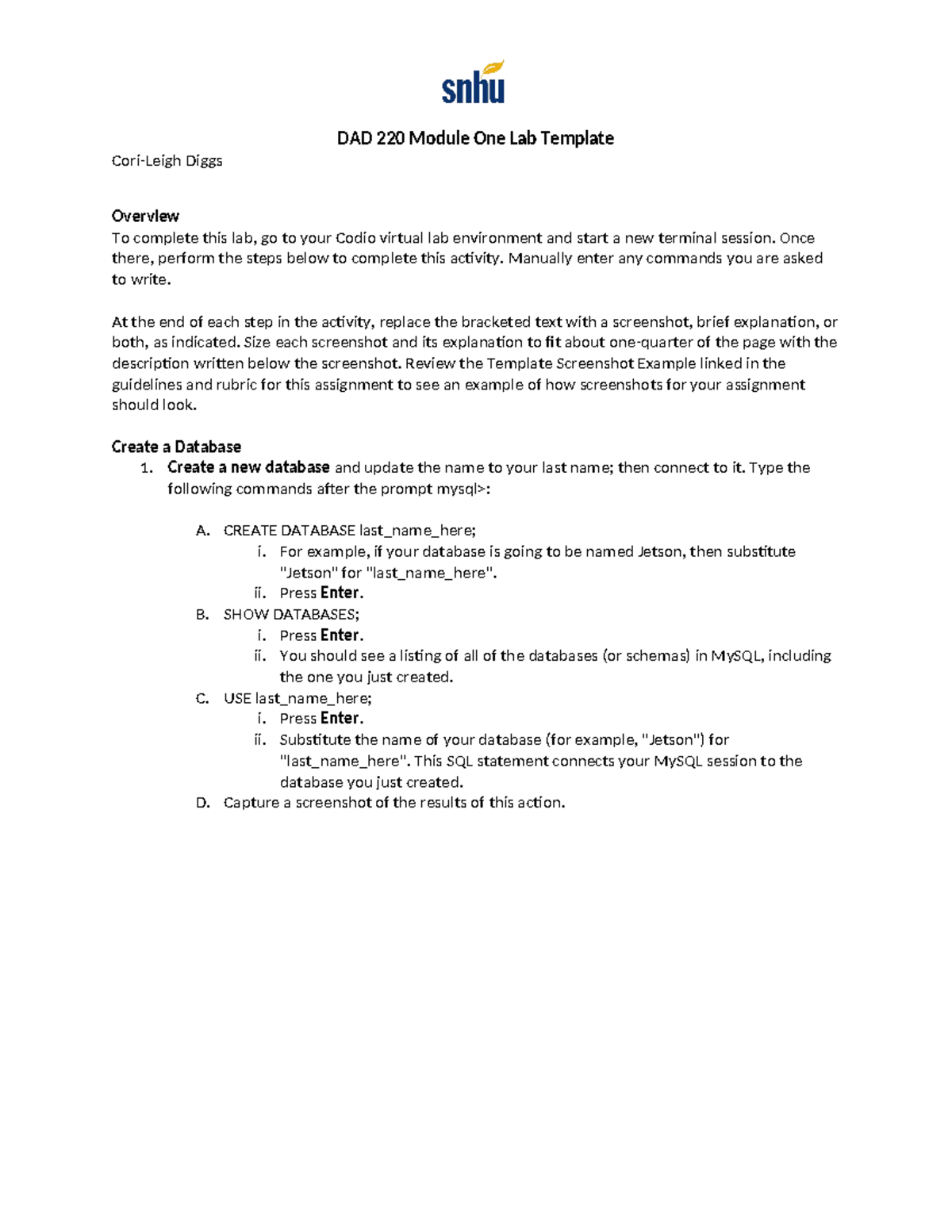 DAD 220 1-4 Lab Diggs - Intro to Databases intro to SQL - DAD 220 Module One Lab Template Cori ...