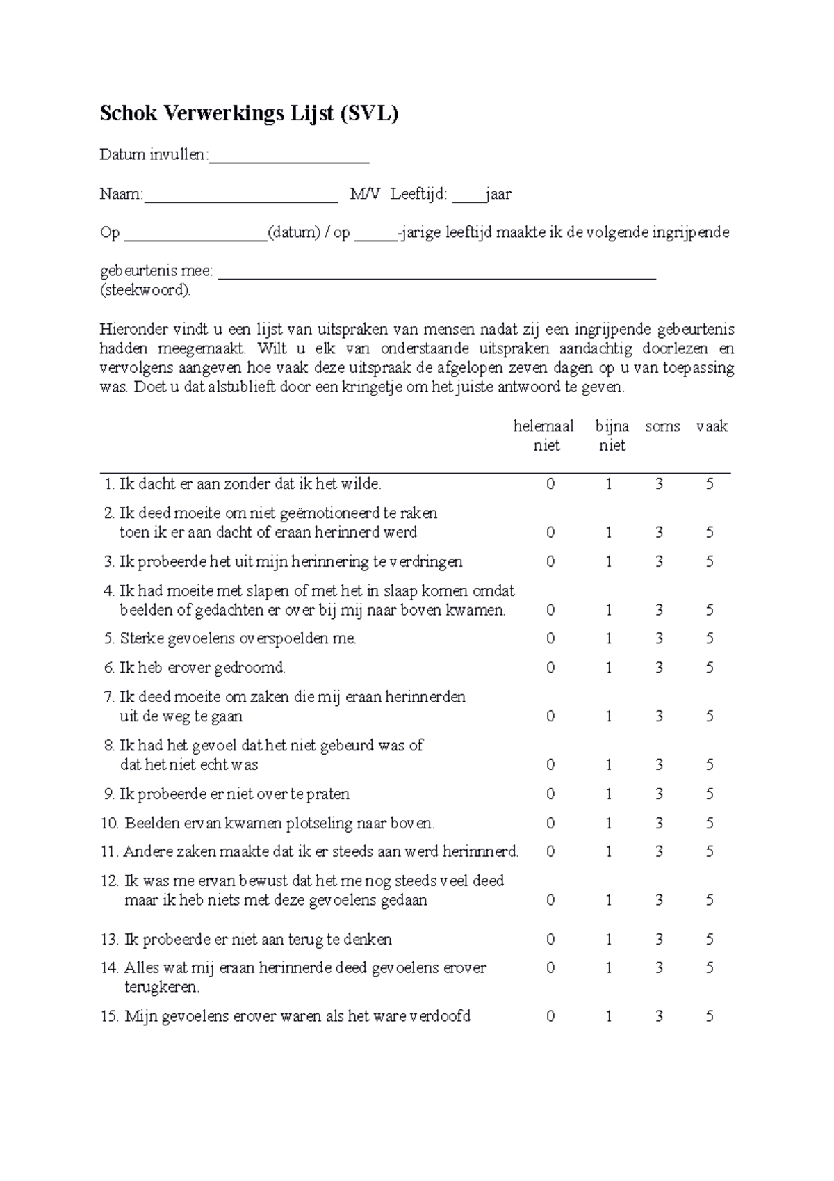 De-schok-verwerkingslijst-toelichting - Schok Verwerkings Lijst (SVL) Datum - Studocu