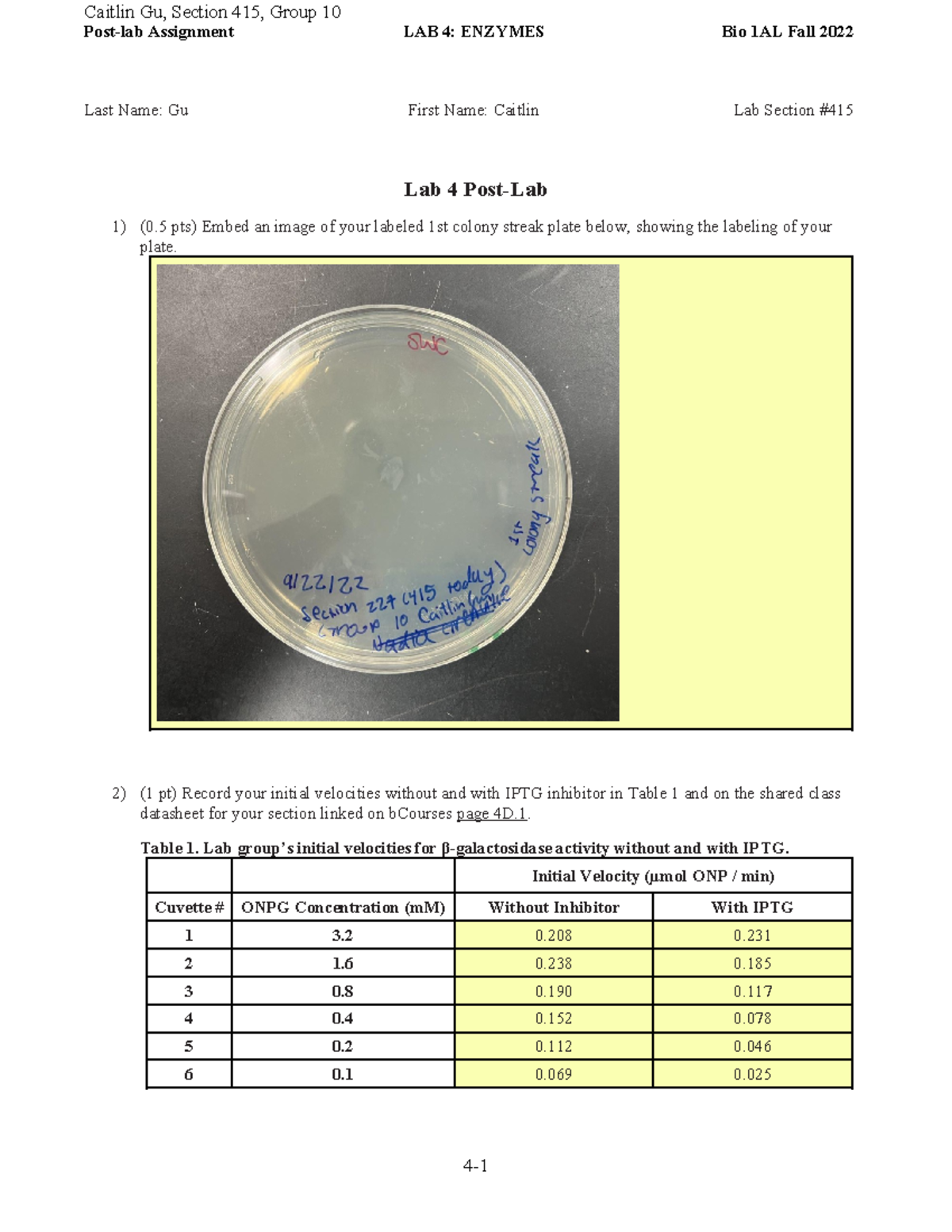 Lab 4 Enzymes Post-lab Fall22 - Post-lab Assignment LAB 4: ENZYMES Bio 1AL Fall 2022 Last Name ...