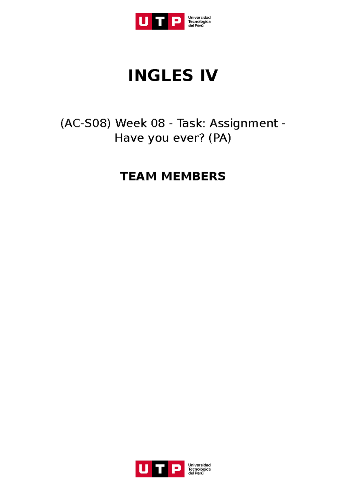 (AC-S08) Week 08 - Task Assignment - Have you ever - Ingles IV - Studocu