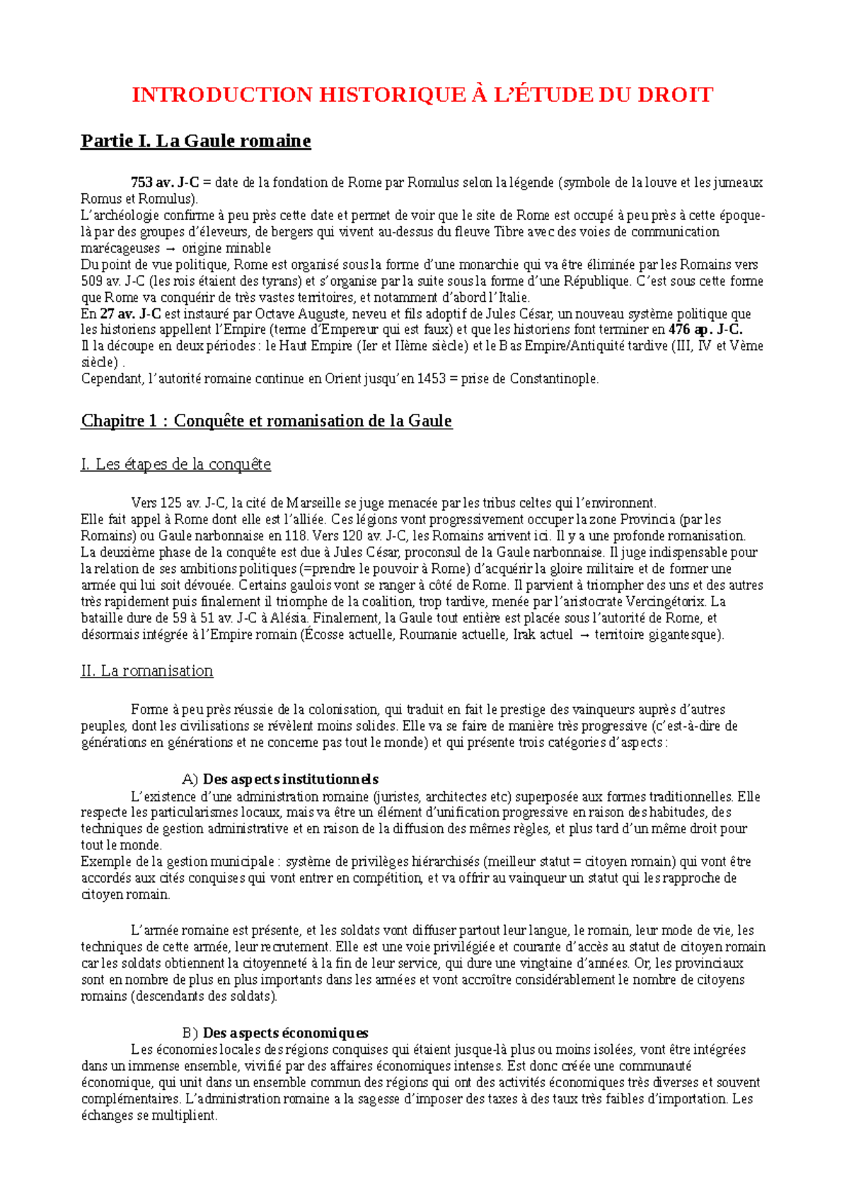 Cours intro droit - INTRODUCTION HISTORIQUE À L’ÉTUDE DU DROIT Partie I. La Gaule romaine 753 av ...