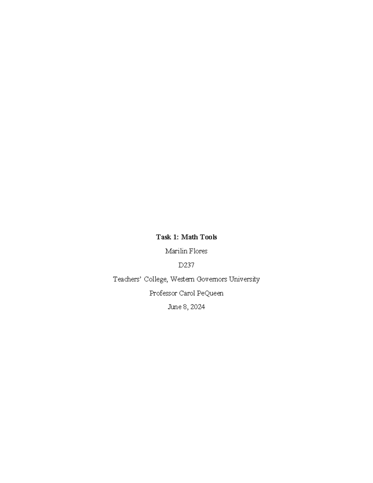 Task 1 Math - task - Task 1: Math Tools Marilin Flores D Teachers’ College, Western Governors ...