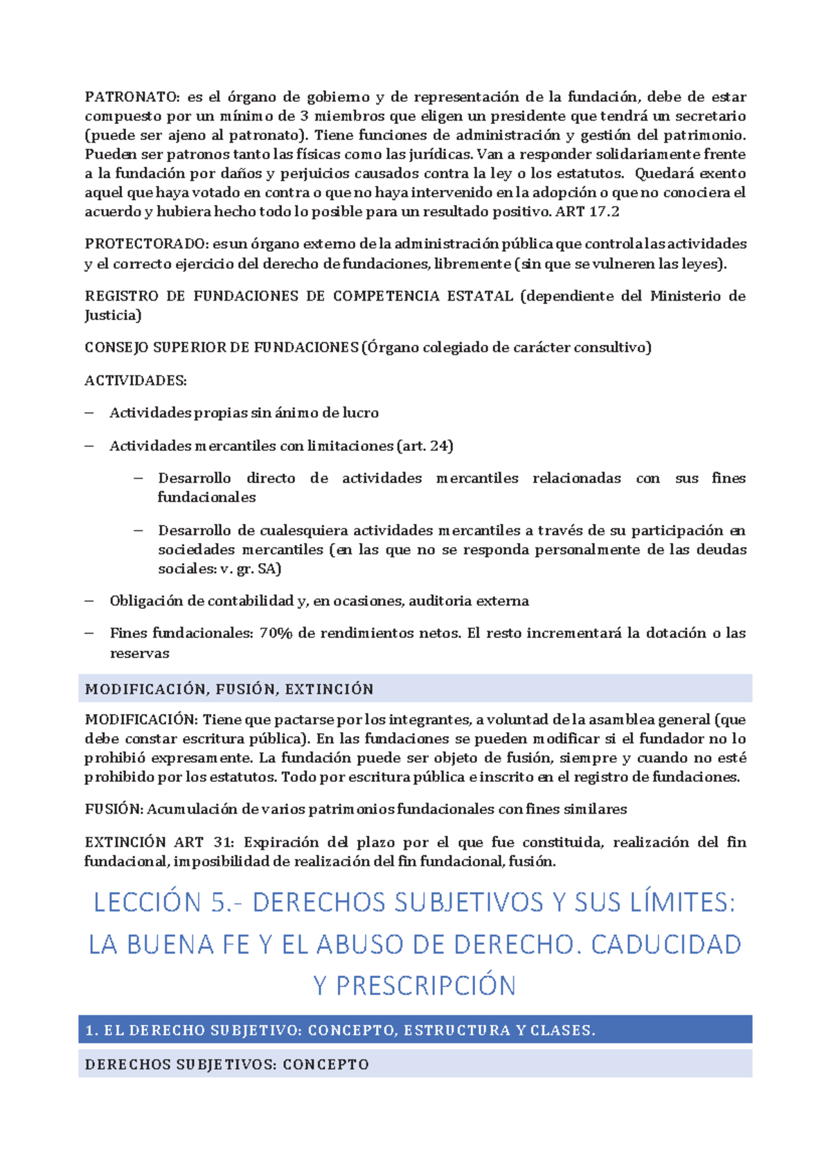 Leccion 5 y 6. Instituciones Básicas de Derecho Privado - PATRONATO: es el Ûrgano de gobierno y ...