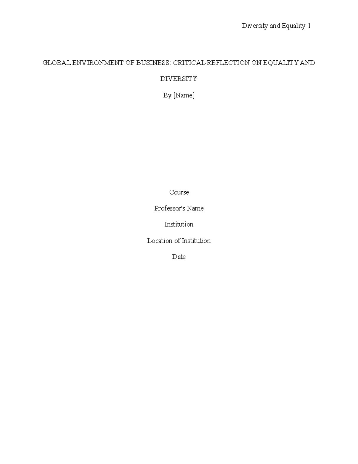 Equality and Diversity - GLOBAL ENVIRONMENT OF BUSINESS: CRITICAL REFLECTION ON EQUALITY AND ...