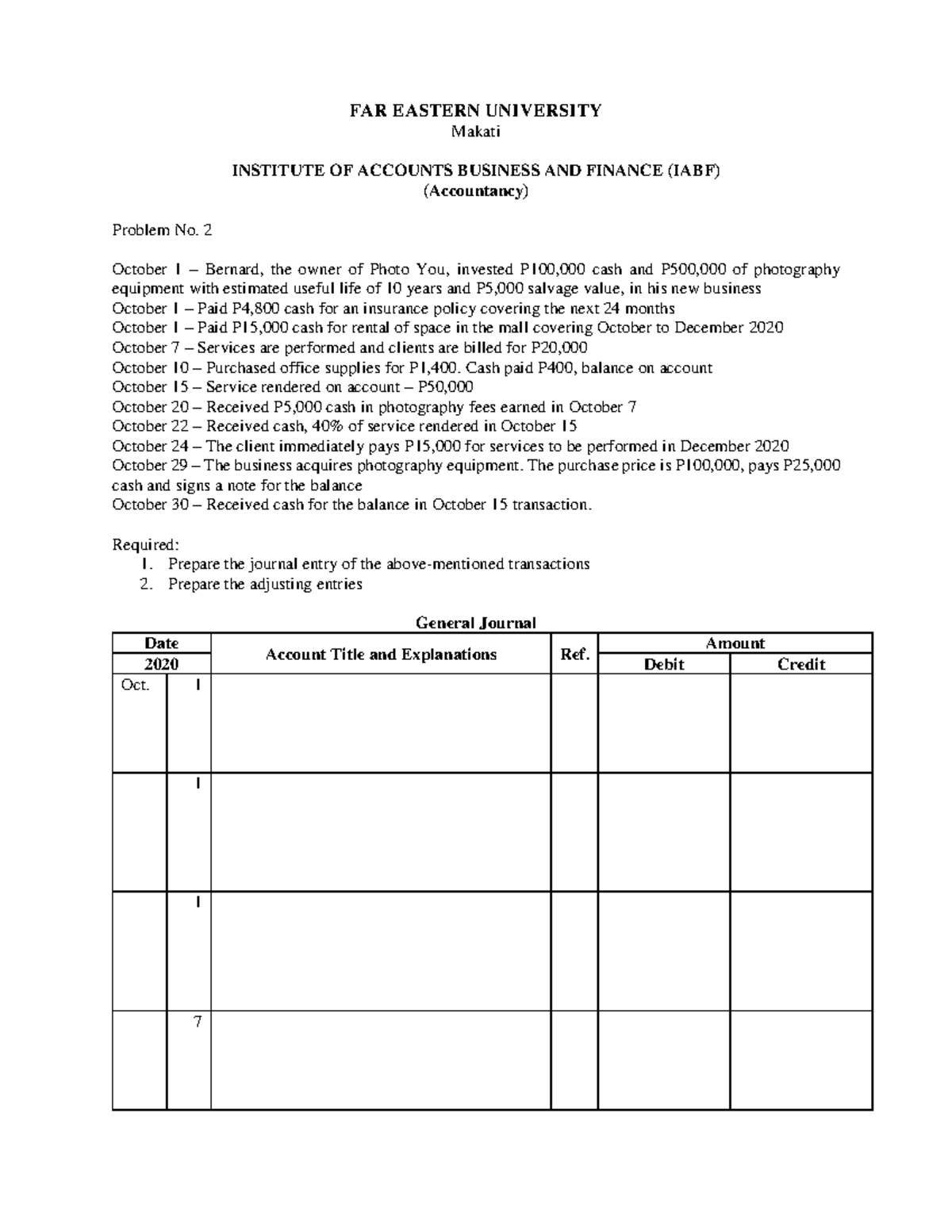 Journal Entry - Problen No. 2 - FAR EASTERN UNIVERSITY Makati INSTITUTE ...