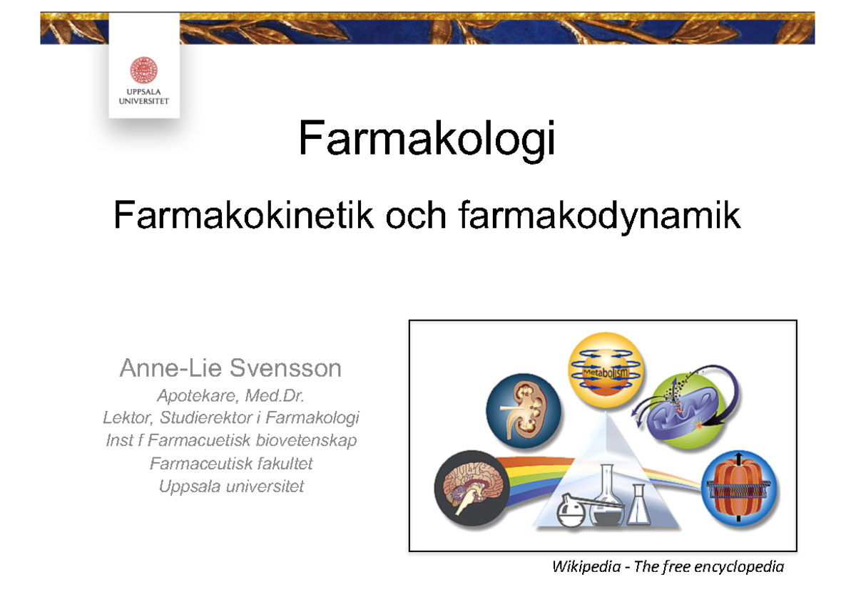 Farmakokinetik och dynamik - A-L Svensson - Farmakologi Farmakokinetik ...