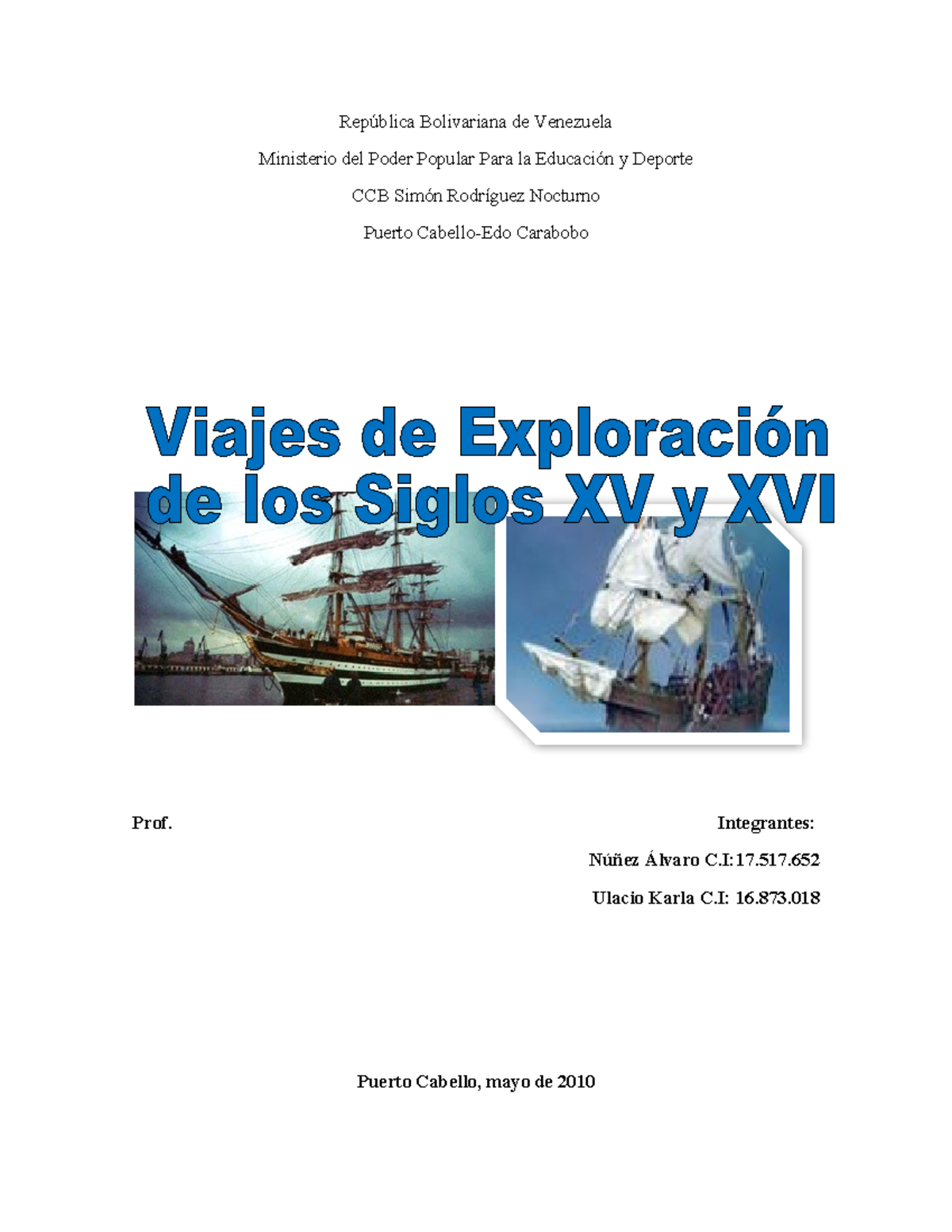 Viajes DE Exploracion DE LOS Siglos XV Y XVI - República Bolivariana de Venezuela Ministerio del ...