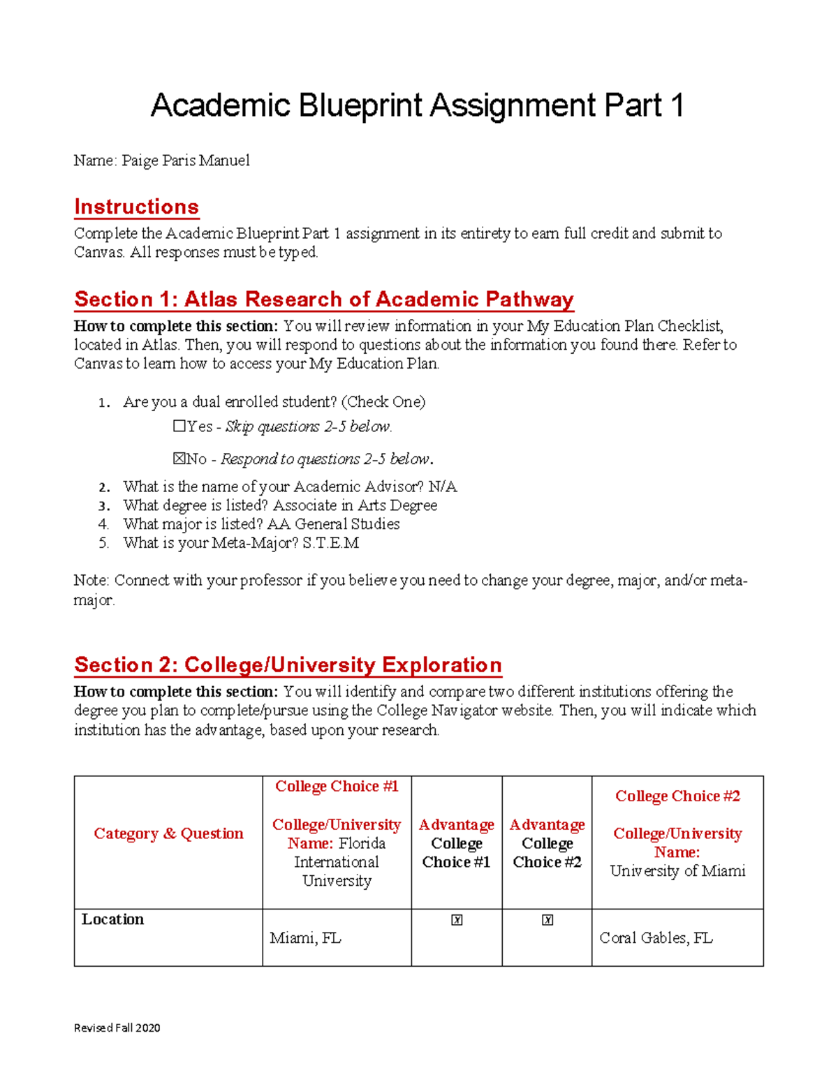Academic Blue Print Part 1 - All responses must be typed. Section 1 ...