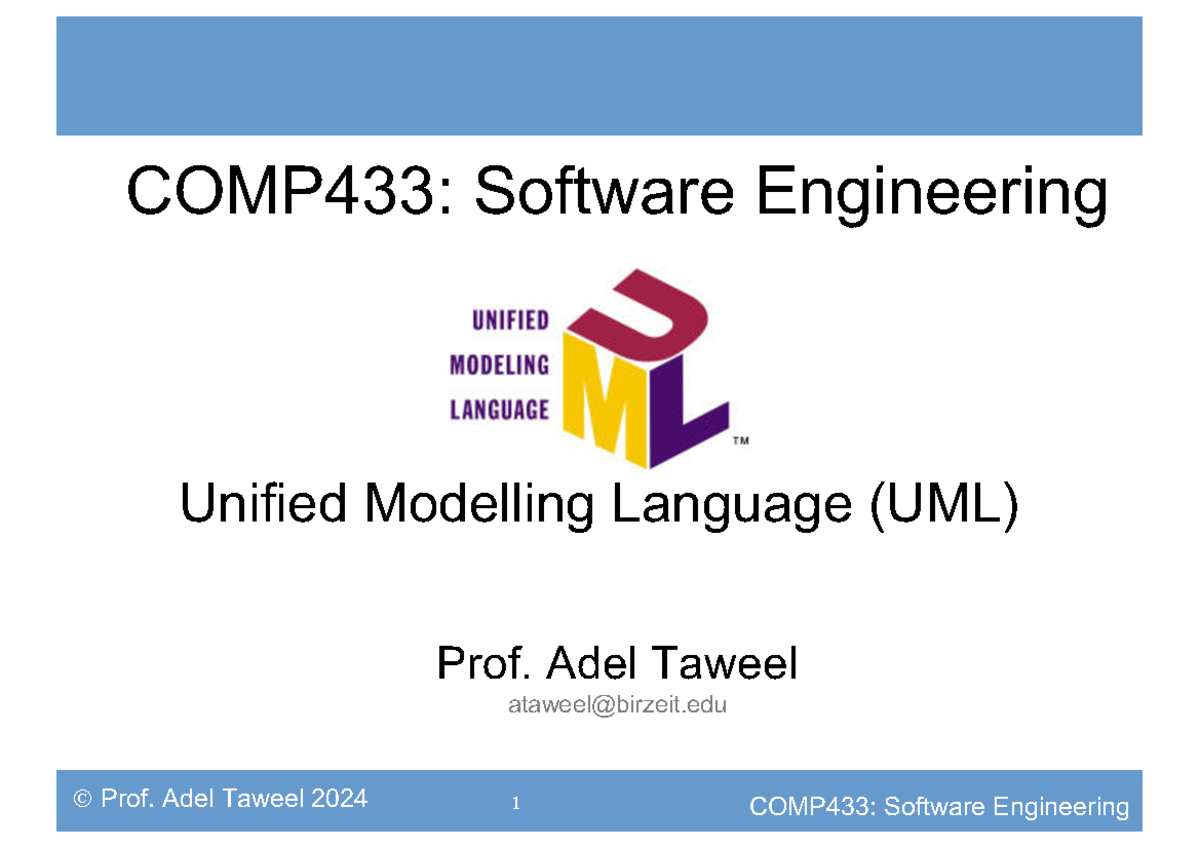 CH4 - Slides for chapter 4 of software enginnering course, explaining UML - Ó Prof. Adel Taweel ...