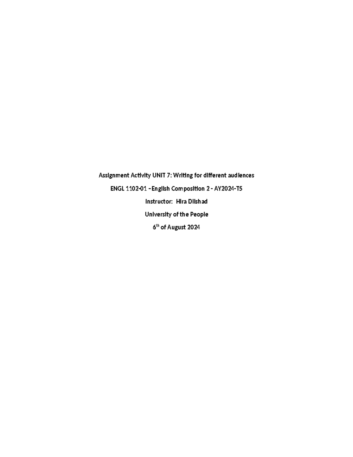 Engl 1102-01 -unit-7-Assignment Activity - Assignment Activity UNIT 7: Writing for different ...