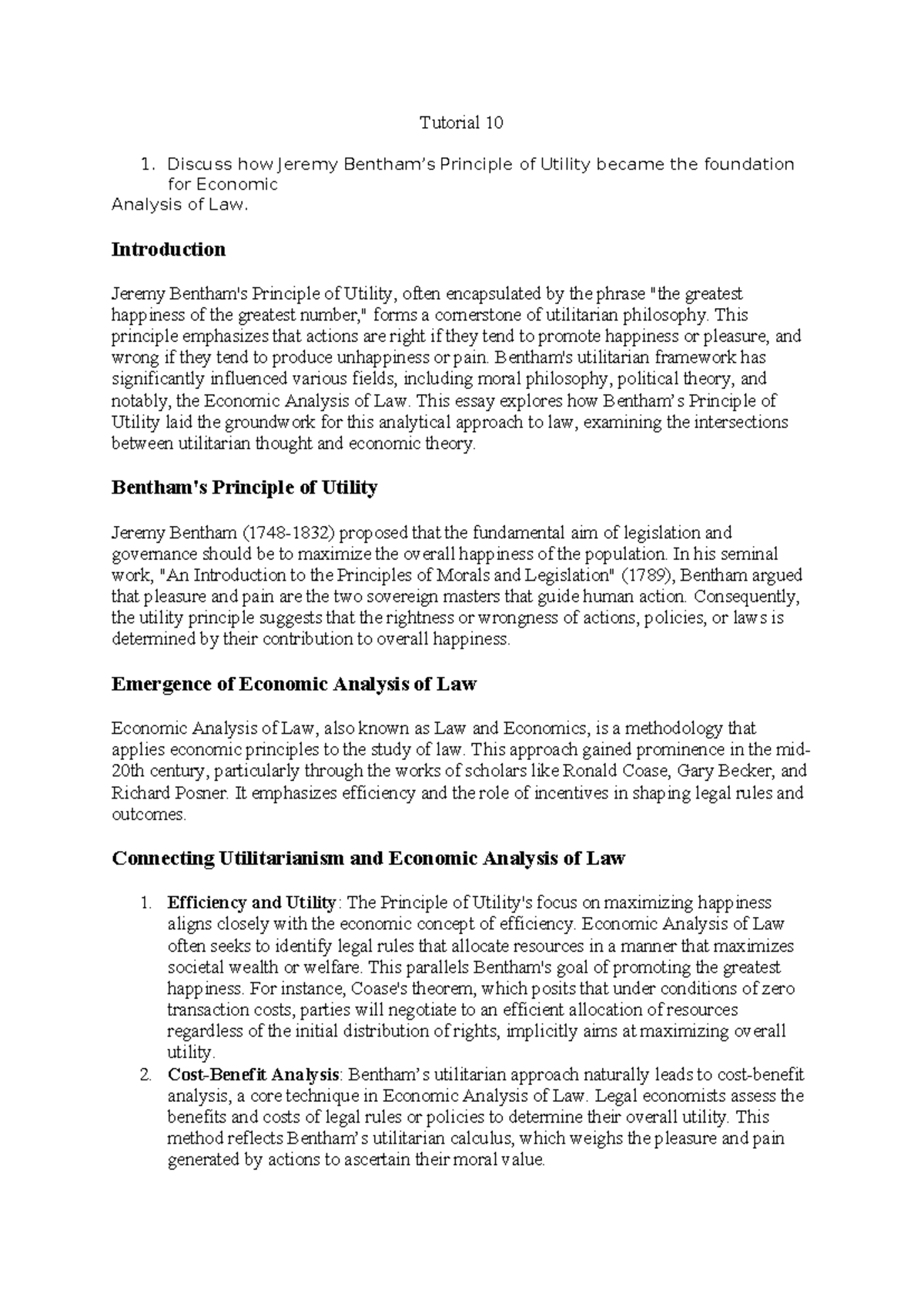 tutorial 10 - jurisprudence - Tutorial 10 1. Discuss how Jeremy Bentham’s Principle of Utility ...