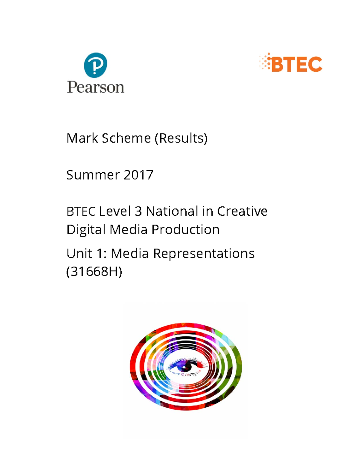 31668 H unit1 rms 2017 0817 - Mark Scheme (Results) Summer 2017 BTEC ...