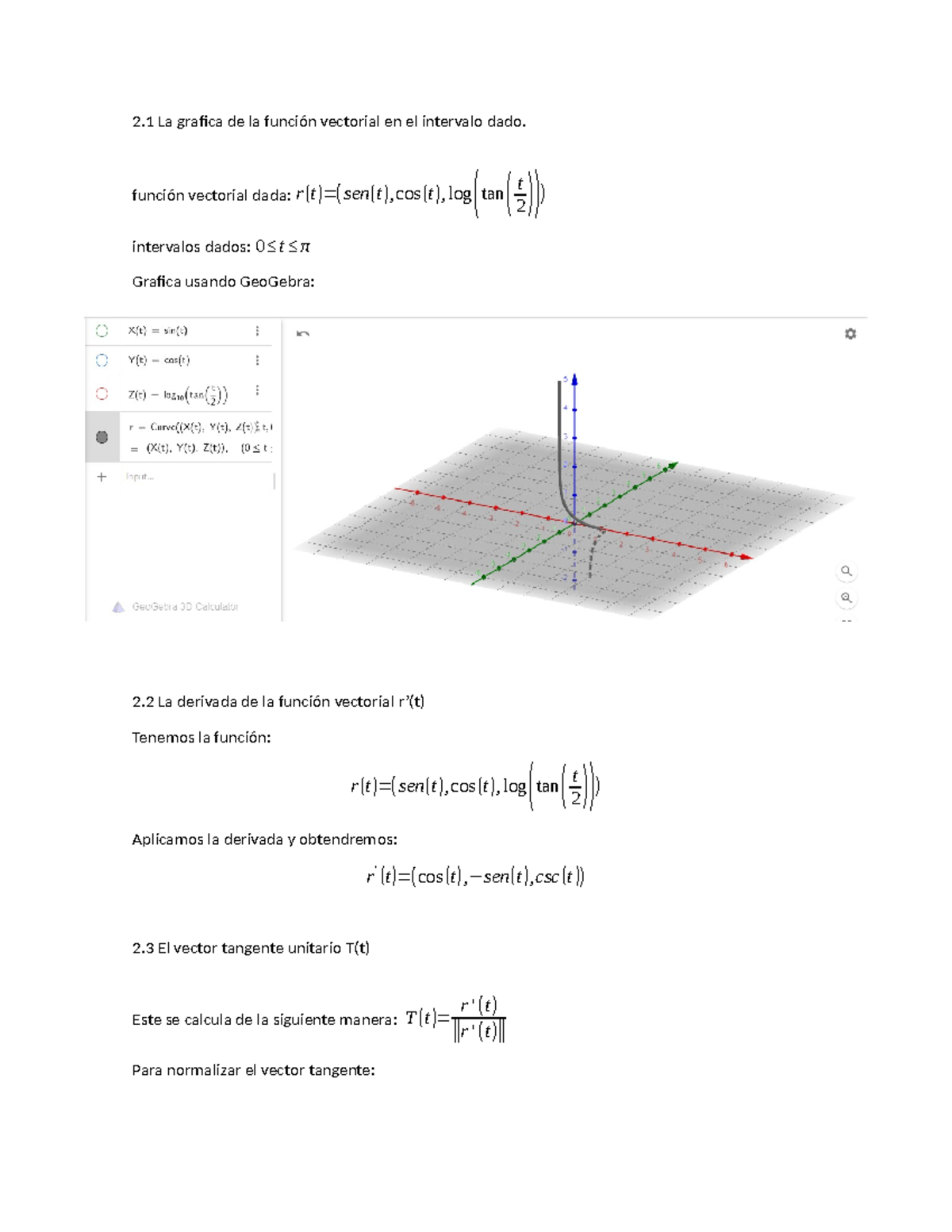 Semana 4 - 2 La grafica de la función vectorial en el intervalo dado ...