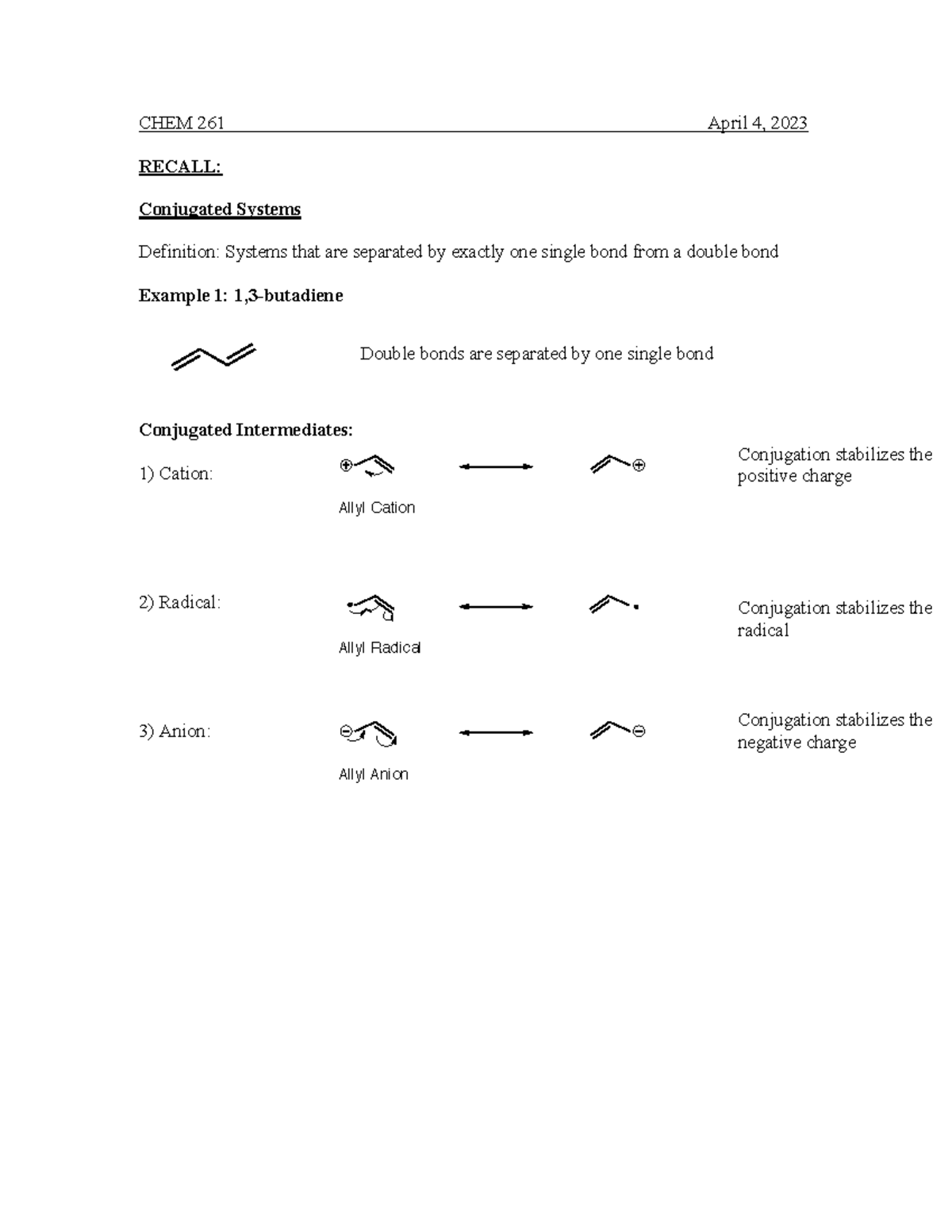 BIOL 241 unedited notes - CHEM 261 April 4, 2023 RECALL: Conjugated ...