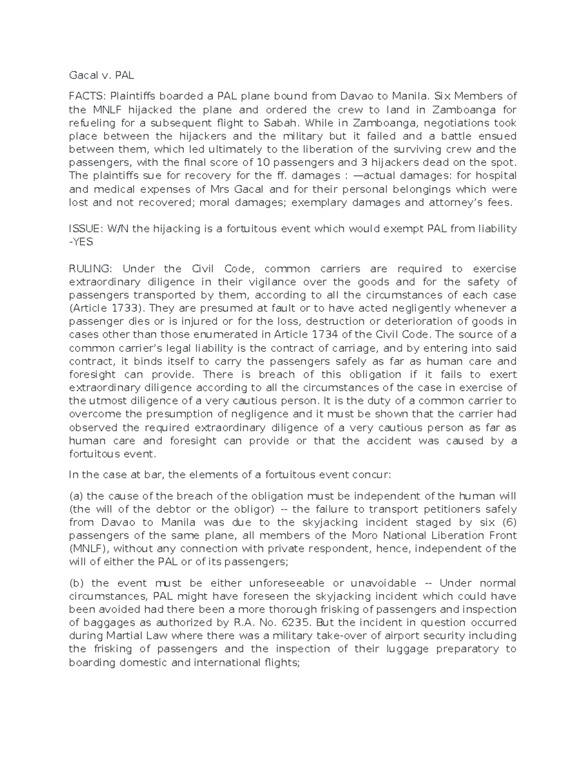 Gacal v. PAL - Case Digest - Gacal v. PAL FACTS: Plaintiffs boarded a ...