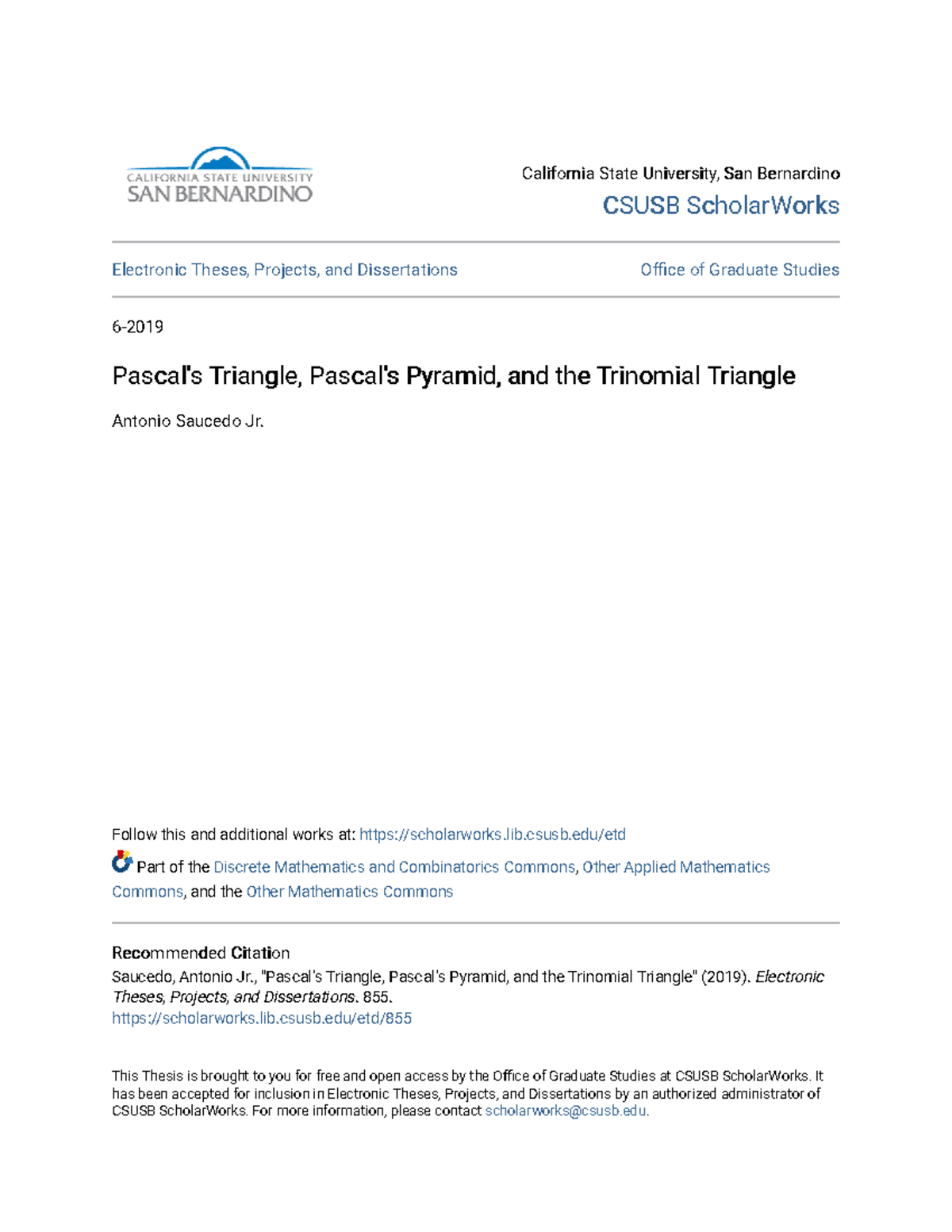 Pascals Triangle Pascals Pyramid And The Trinomial Triangle California State University San