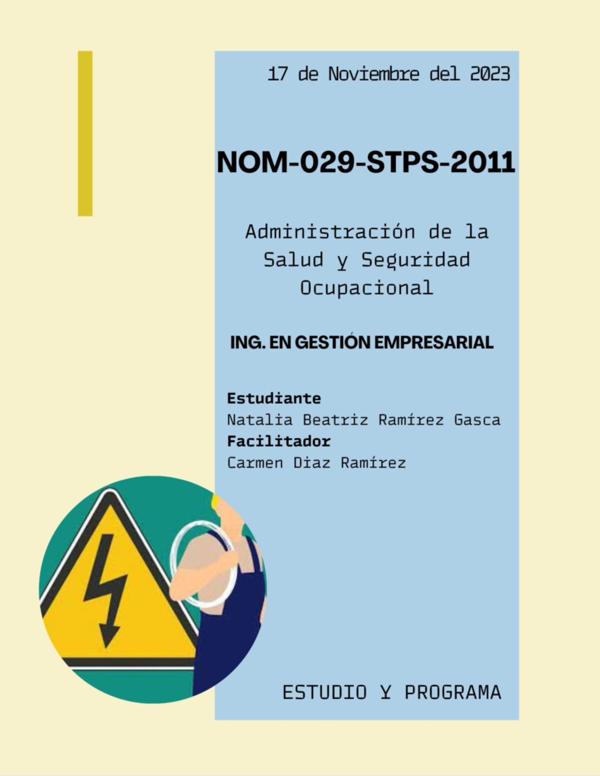 Estudio Y Programa DE Seguridad - Hoy hablaremos de la NOM- 029 - STPS ...