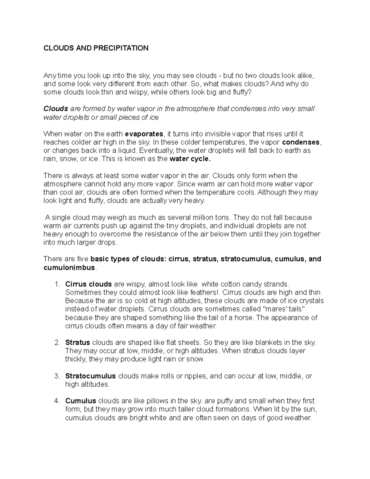 Clouds AND Precipitation - CLOUDS AND PRECIPITATION Any time you look ...